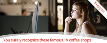 Coffee Facts: TV Fictional Coffee Shops – That Coffee Roasters